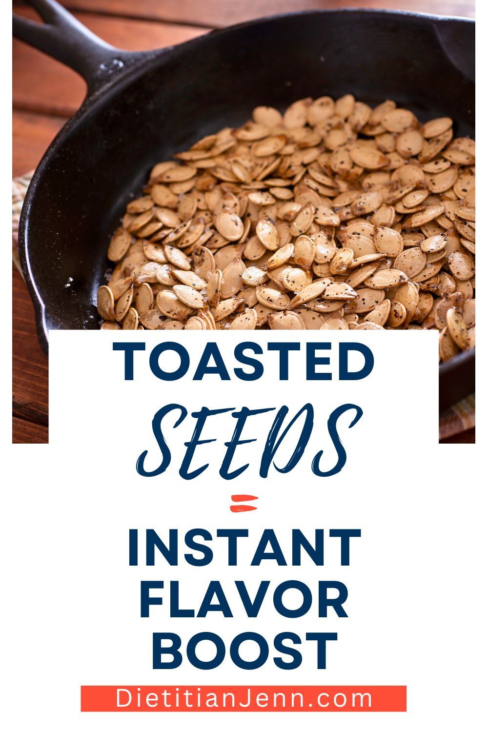 Sneaky Ways to Incorporate Seeds into Your Diet ⋆ Dietitian Jenn ⋆