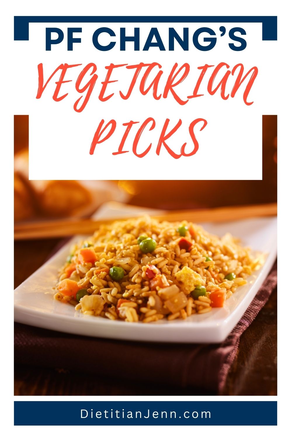 PF Chang's Vegetarian Options ⋆ Casual Dine-In ⋆ Dietitian Jenn