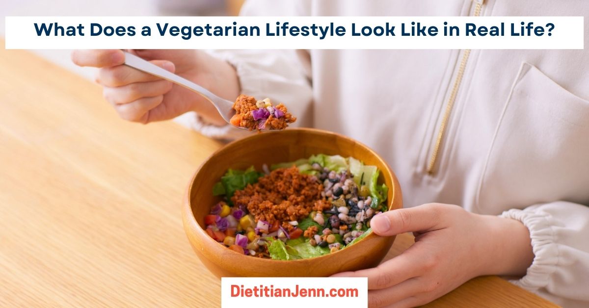 What Does a Vegetarian Lifestyle Look Like in Real Life?